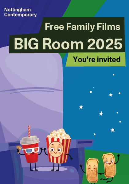 Big Room Free Family Films - Nottingham Contemporary